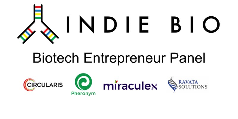 IndieBio Biotech Entrepreneur Panel at UC Davis – Pheronym®